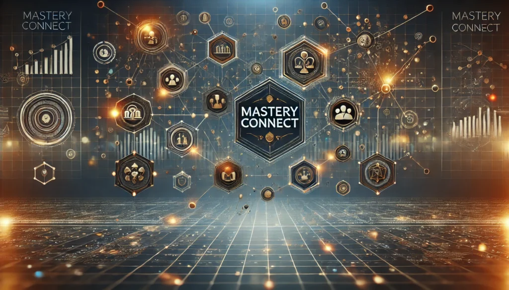 Mastery Connect: The Ultimate Guide - VENTSMAGAZINES